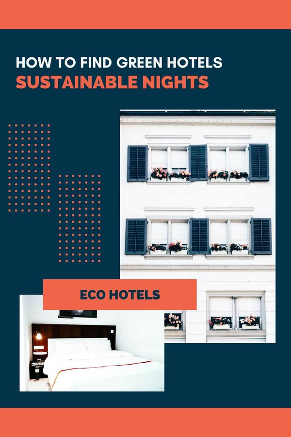 Sustainability in Hotels: Ideas for Sustainable Stays