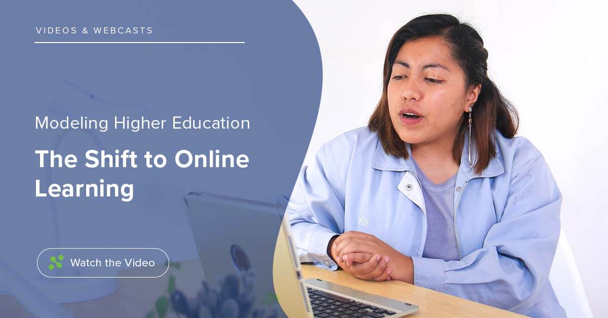 Higher Ed: Modeling the Shift to Online Learning