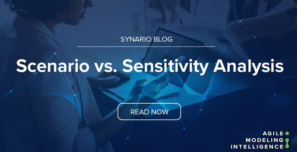 Scenario vs. Sensitivity Analysis | Synario